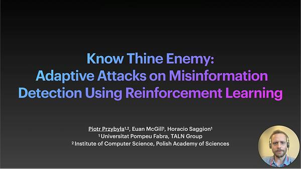Underline | Know Thine Enemy: Adaptive Attacks on Misinformation Detection Using Reinforcement ...