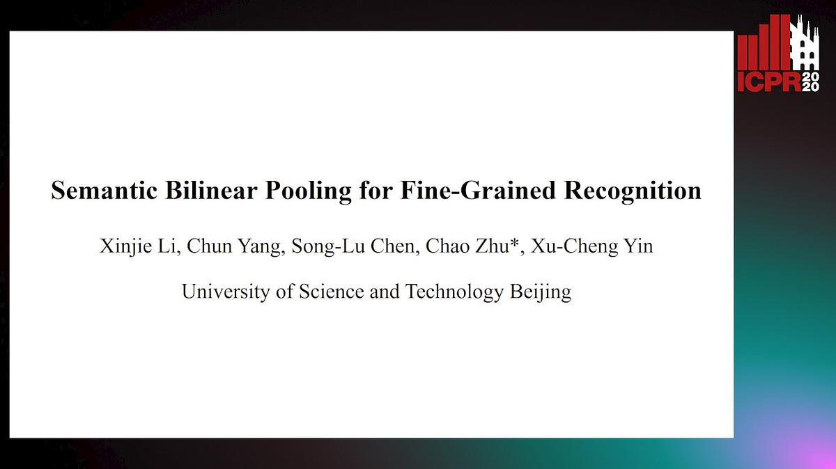 Underline | Semantic Bilinear Pooling for Fine-Grained Recognition Underline | Semantic Bilinear Pooling for Fine-Grained Recognition