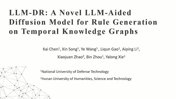 LLM-DR: A Novel LLM-Aided Diffusion Model for Rule Generation on ...