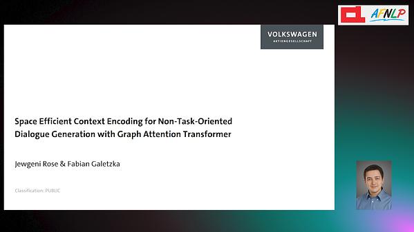 Underline Space Efficient Context Encoding For Non Task Oriented Dialogue Generation With