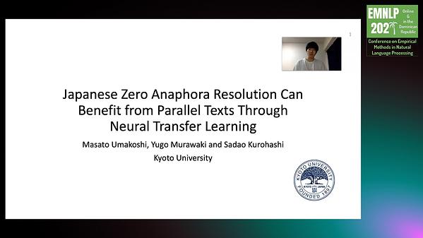 Underline | Japanese Zero Anaphora Resolution Can Benefit from Parallel Texts Through Neural ...