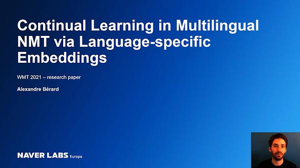Underline Continual Learning In Multilingual Nmt Via Language Specific Embeddings 