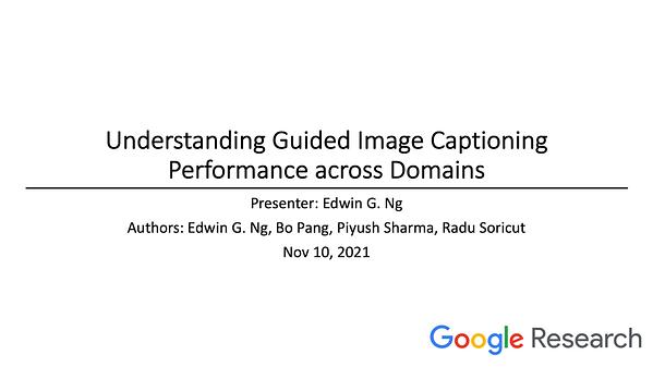 Understanding Guided Image Captioning Performance across Domains | Underline