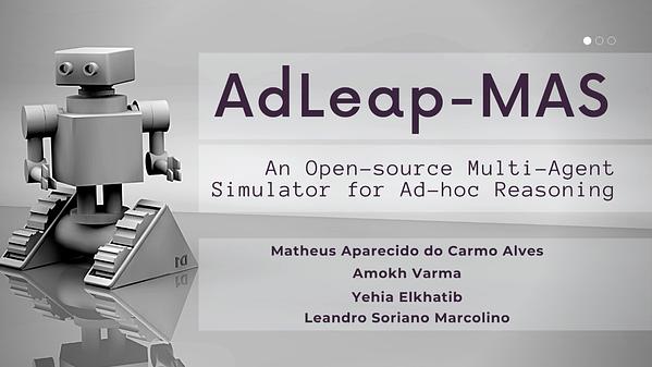 AdLeap-MAS: An Open-source Multi-Agent Simulator for Ad-hoc Reasoning ...