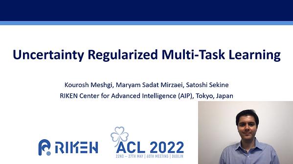 Underline | Uncertainty Regularized Multi-Task Learning Underline | Uncertainty Regularized Multi-Task Learning