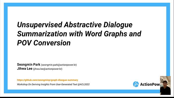 Underline Unsupervised Abstractive Dialogue Summarization With Word Graphs And Pov Conversion