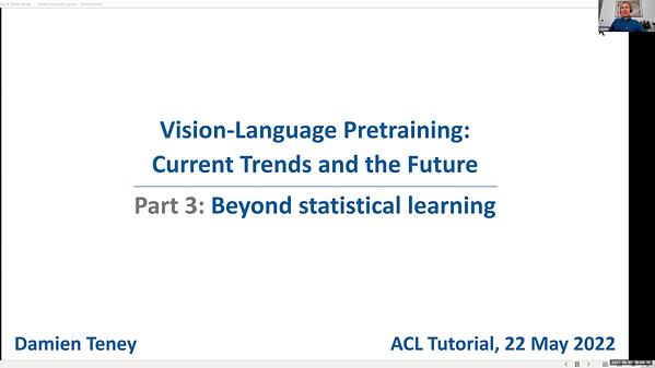 Underline | Vision-Language Pretraining: Current Trends and the Future: Beyond statistical learning