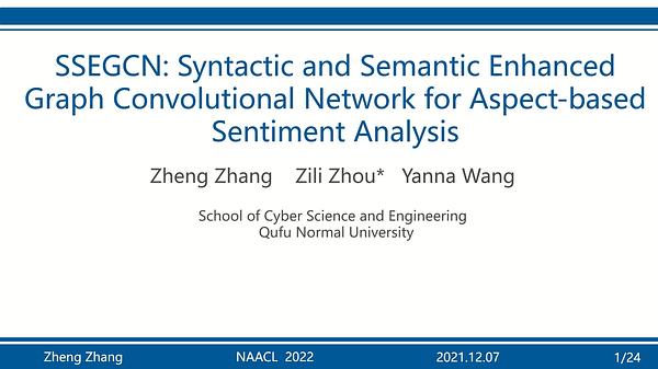 Underline Ssegcn Syntactic And Semantic Enhanced Graph Convolutional Network For Aspect Based