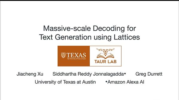 Underline | Massive-scale Decoding for Text Generation using Lattices