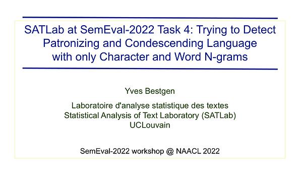 Underline | SATLab at SemEval-2022 Task 4: Trying to Detect Patronizing and Condescending ...