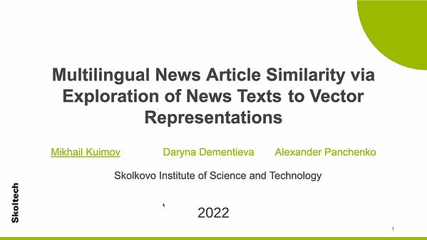 Multilingual News Article Similarity via Exploration of News Texts to ...