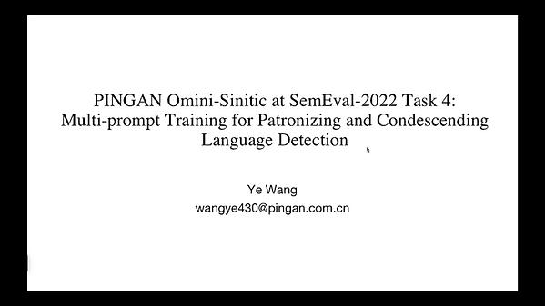 PINGAN Omini-Sinitic at SemEval-2022 Task 4:Multi-prompt Training for Patronizing and ...