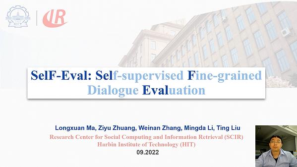 Underline | SelF-Eval: Self-supervised Fine-grained Dialogue Evaluation Underline | SelF-Eval: Self-supervised Fine-grained Dialogue Evaluation