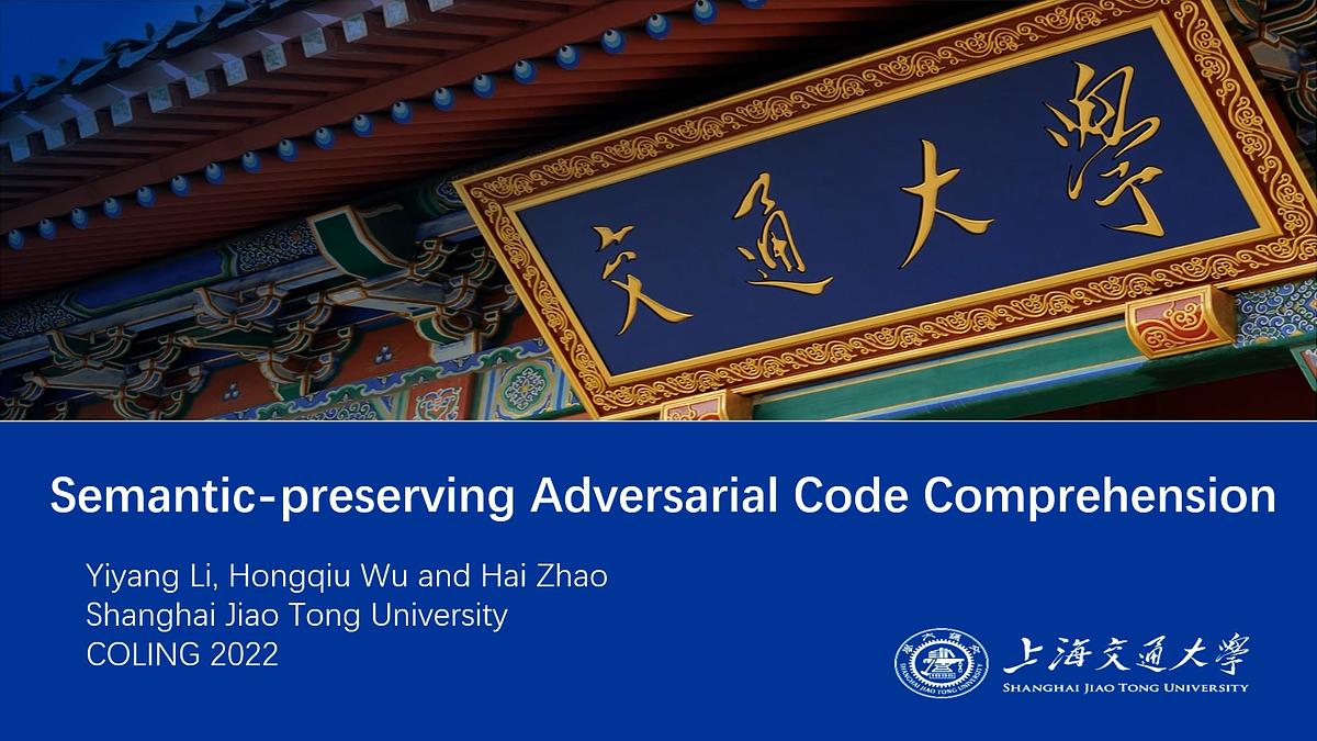 Underline | Semantic-Preserving Adversarial Code Comprehension