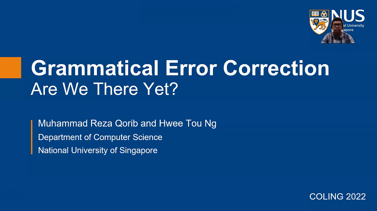 Underline | Grammatical Error Correction: Are We There Yet? Underline | Grammatical Error Correction: Are We There Yet?