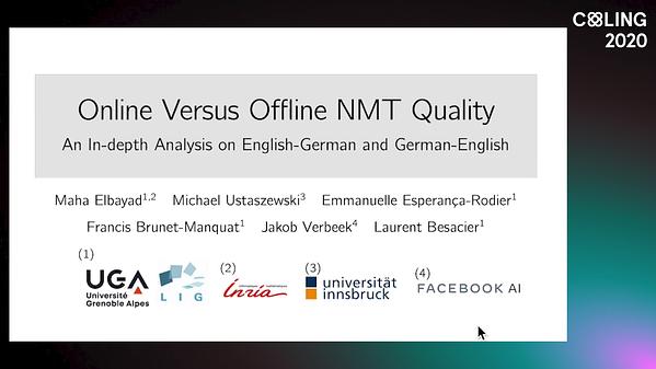 Underline | Online Versus Offline NMT Quality: An In-depth Analysis on ... Underline | Online Versus Offline NMT Quality: An In-depth Analysis on ...