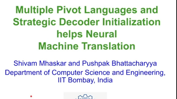 Underline Multiple Pivot Languages And Strategic Decoder Initialization Helps Neural Machine