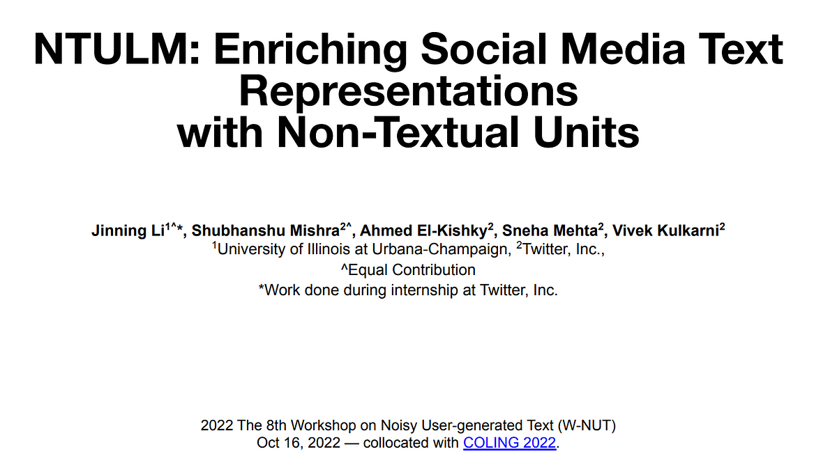 Underline | NTULM: Enriching Social Media Text Representations with Non-Textual Units