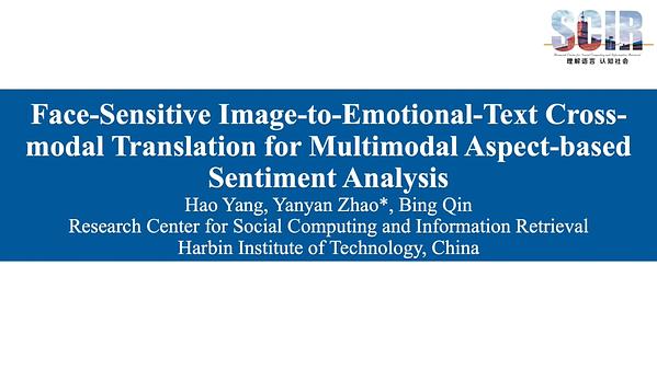 Underline | Face-Sensitive Image-to-Emotional-Text Cross-modal Translation for Multimodal Aspect ...