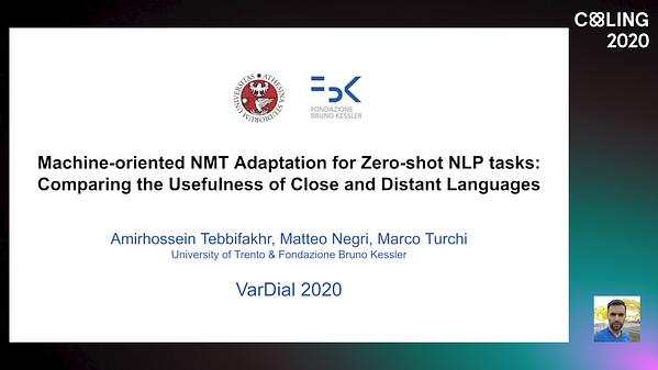 Underline | Machine-oriented NMT Adaptation for Zero-shot NLP tasks: Comparing the Usefulness of ...