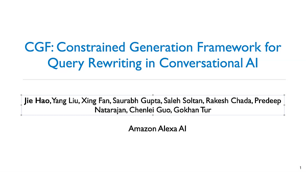Underline | CGF: Constrained Generation Framework for Query Rewriting in Conversational AI