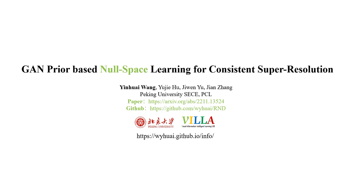 Underline | GAN Prior based Null-Space Learning for Consistent Super-Resolution