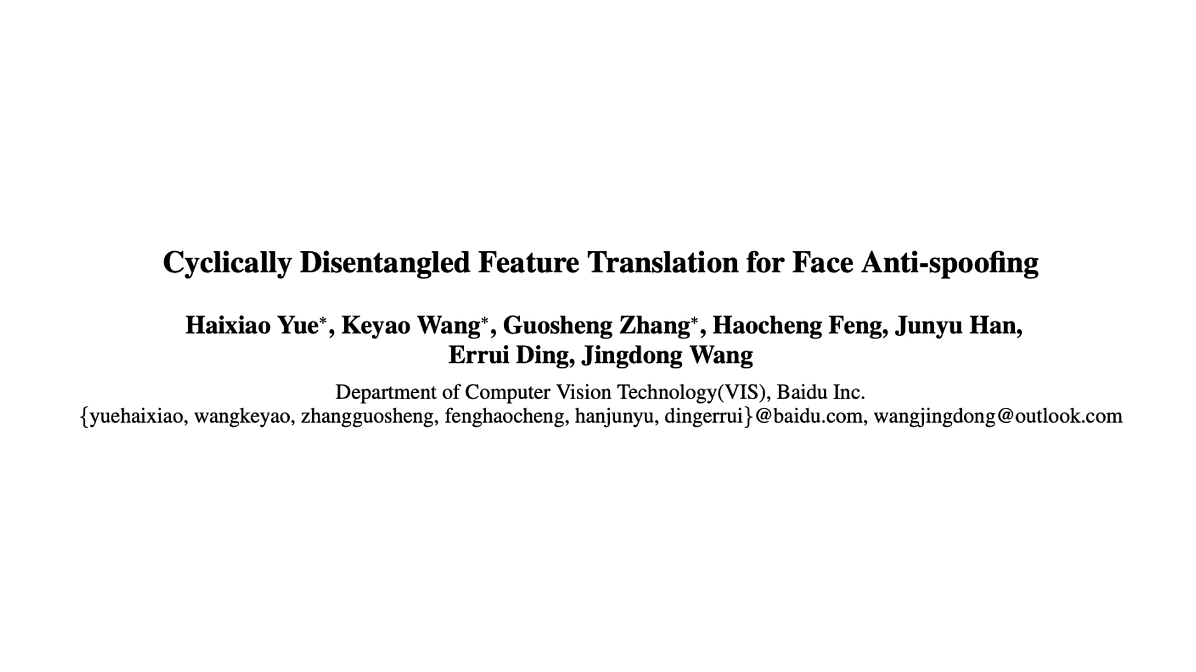 Underline | Cyclically Disentangled Feature Translation for Face Anti ...