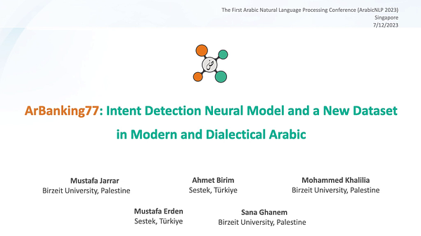 ArBanking77: Intent Detection Neural Model and a New Dataset in Modern ...