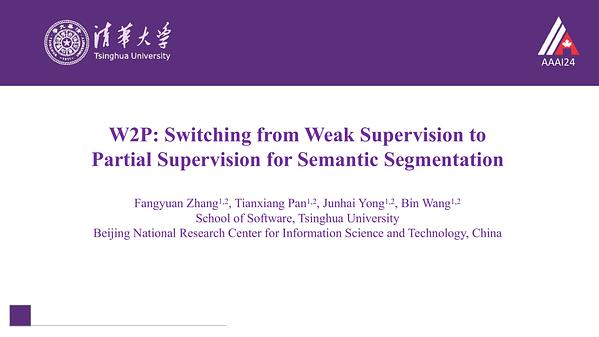 W2P: Switching from Weak Supervision to Partial Supervision for Semantic Segmentation | Underline