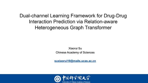 Dual-Channel Learning Framework for Drug-Drug Interaction Prediction via Relation-Aware ...