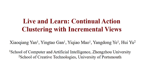 Underline | Live and Learn: Continual Action Clustering with Incremental Views