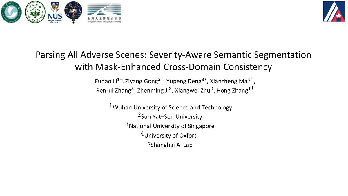Underline | Parsing All Adverse Scenes: Severity-Aware Semantic Segmentation with Mask-Enhanced ...