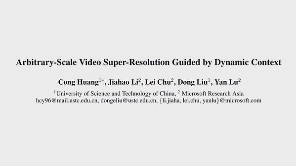 Arbitrary-Scale Video Super-resolution Guided by Dynamic Context | Underline