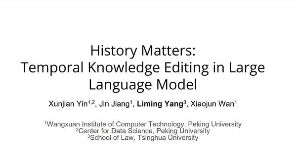 History Matters: Temporal Knowledge Editing in Large Language Model | Underline