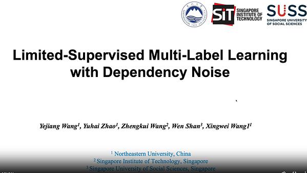 Limited-Supervised Multi-Label Learning with Dependency Noise | Underline