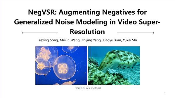 Underline | NegVSR: Augmenting Negatives for Generalized Noise Modeling in Real-world Video ...
