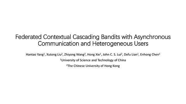 Underline | Federated Contextual Cascading Bandits with Asynchronous ... Underline | Federated Contextual Cascading Bandits with Asynchronous ...