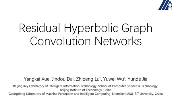 Underline | Residual Hyperbolic Graph Convolution Networks | VIDEO