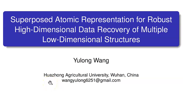 Superposed Atomic Representation for Robust High-Dimensional Data Recovery of Multiple Low ...