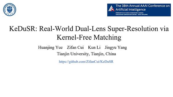 KeDuSR: Real-World Dual-Lens Super-resolution via Kernel-Free Matching ...