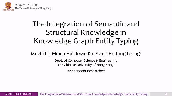 Underline The Integration Of Semantic And Structural Knowledge In Knowledge Graph Entity Typing
